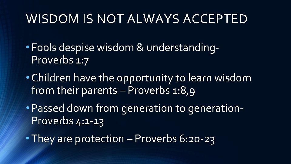 WISDOM OF A FATHER PROVERBS 1 1 9
