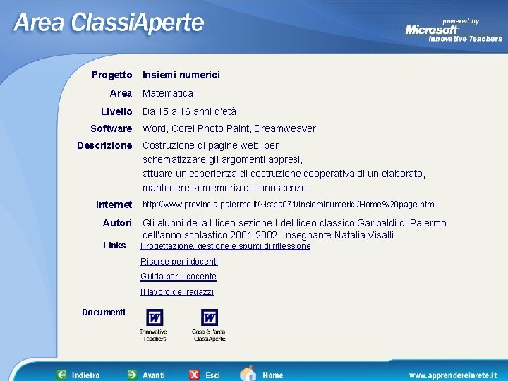 Progetto Area Livello Software Descrizione Internet Insiemi numerici
