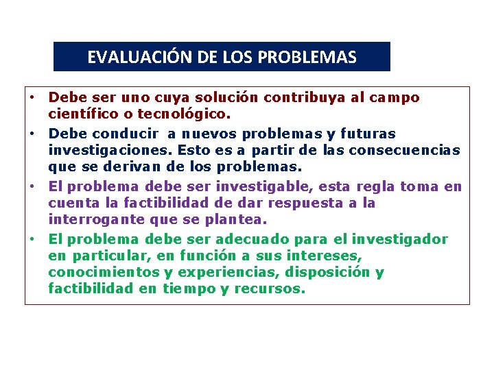 REGLAS PARA FORMULAR UN PROBLEMA En su formulacin