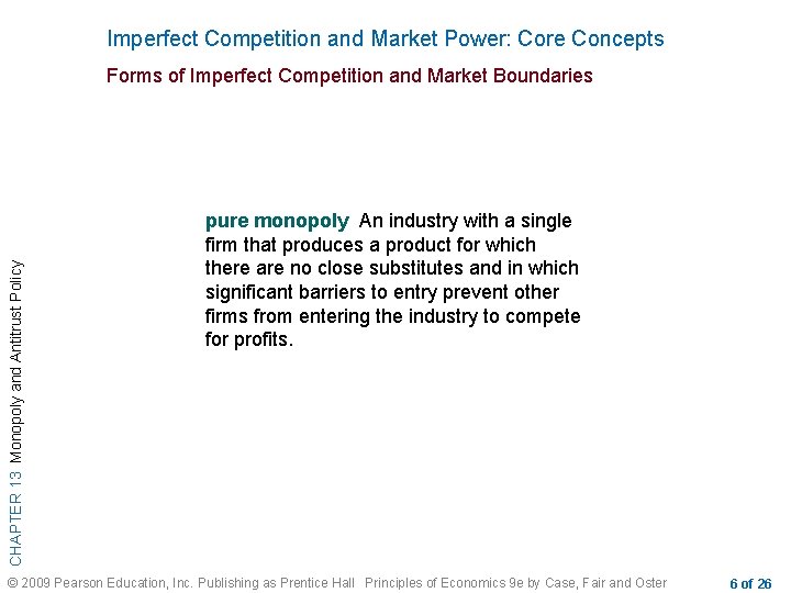 CHAPTER 13 Monopoly and Antitrust Policy Power Point