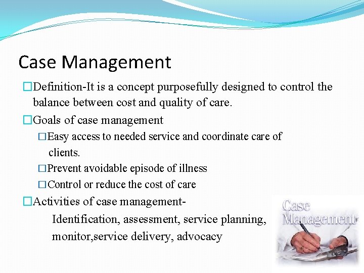 Case Management Collaborative Care Crisis Intervention Case Management