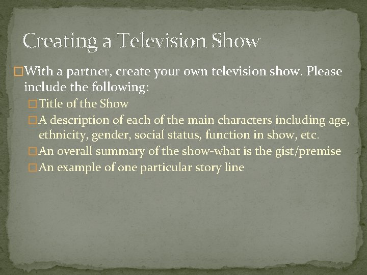 Creating a Television Show With a partner create