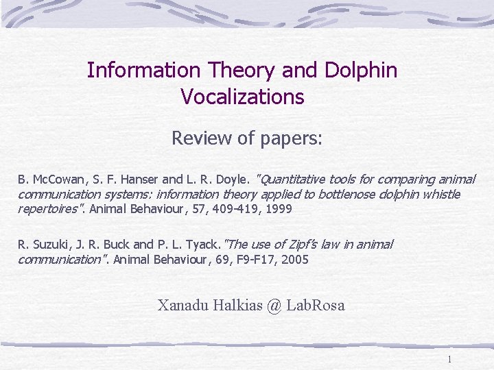 Information Theory and Dolphin Vocalizations Review of papers