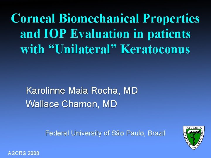 Corneal Biomechanical Properties and IOP Evaluation in patients