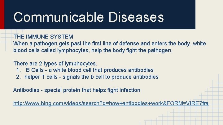 Communicable Diseases Lesson 44 Communicable Diseases What you