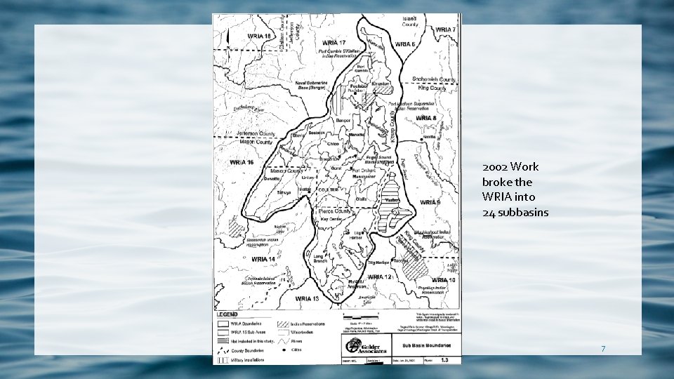 INTRO TO SUBBASINS WRIA 15 Streamflow Restoration Water