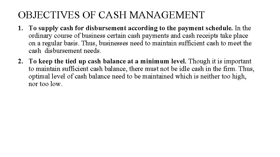 MANAGEMENT OF CASH Prepared By TORAN LAL VERMA