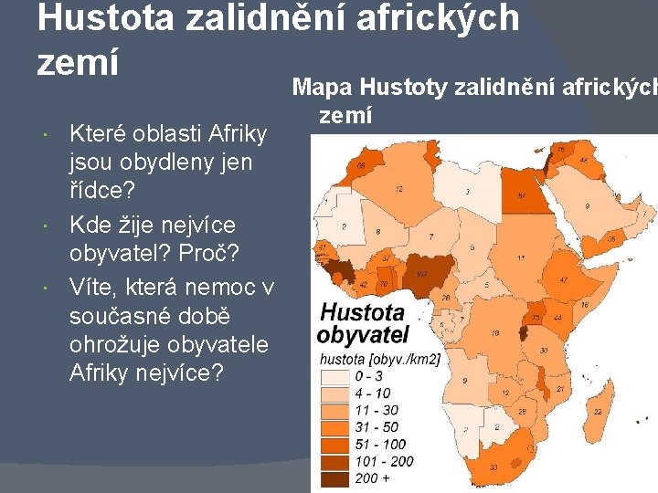 AFRIKA VERA DNES A ZTRA OBYVATELSTVO ROZMSTN OBYVATELSTVA