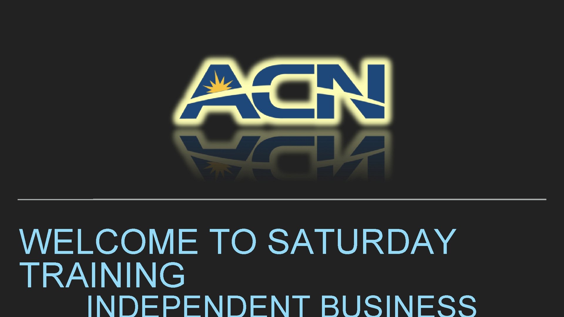 WELCOME TO SATURDAY TRAINING MINDSET FOR SUCCESS IDENTIFY