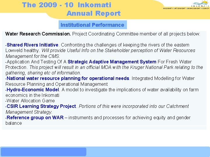 The 2009 10 Inkomati Annual Report INKOMATI CATCHMENT