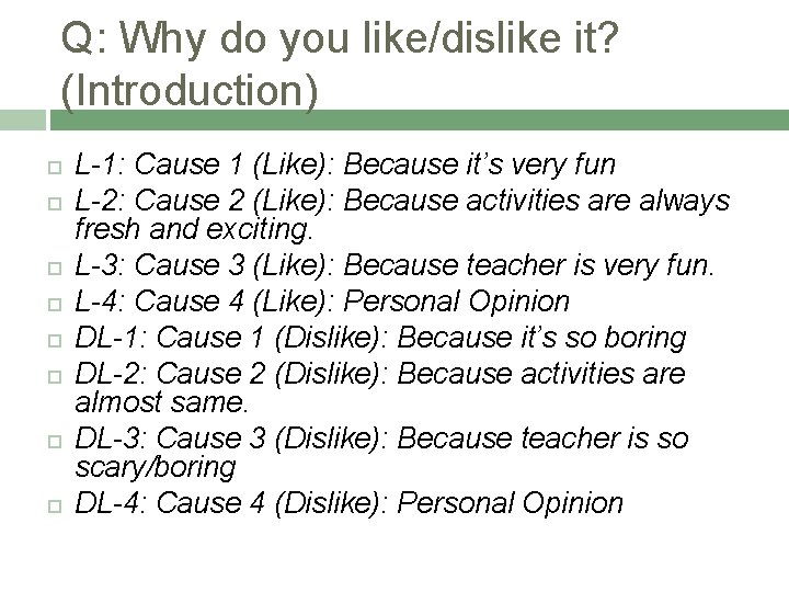 WHAT SUBJECT DO YOU LIKE AND DISLIKE Made