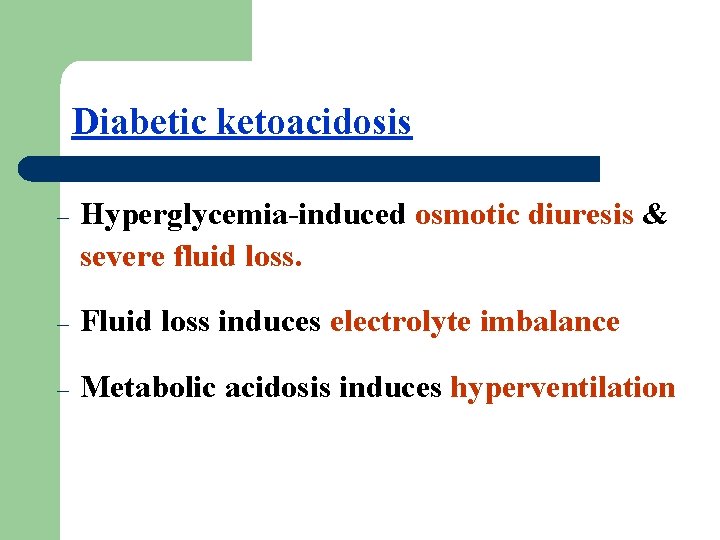 Management of diabetic ketoacidosis DKA Prof M Alhummayyd