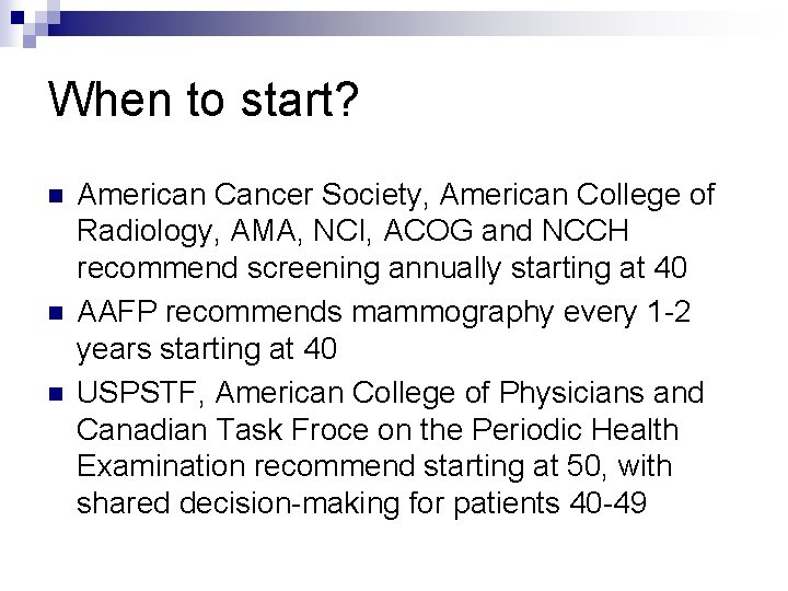Controversies in Screening Hannah Maxfield MD Objectives n