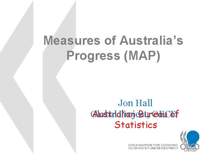 Measures of Australias Progress MAP Jon Hall Australian
