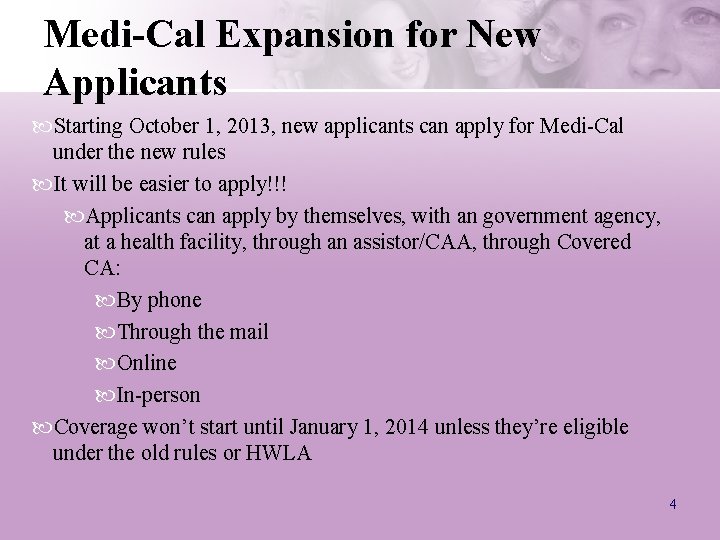 MediCal Expansion and Changes to MediCal for All