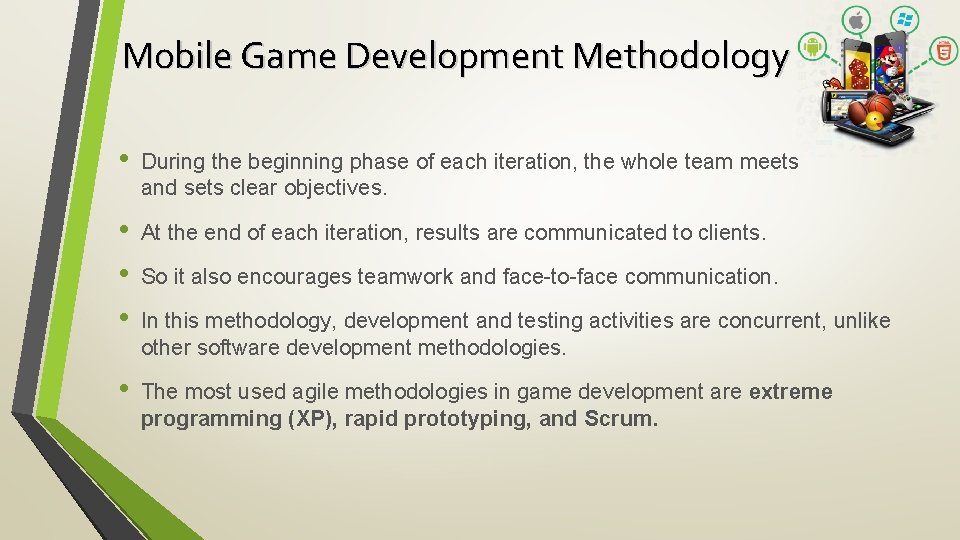 MOBILE GAME DEVELOPMENT By Raygan KANSOY TABLE OF