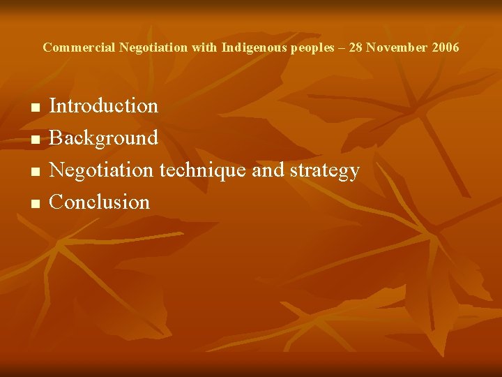 Commercial Negotiation with Indigenous peoples Setting the Table