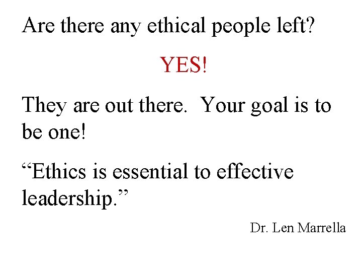 Ethics A system of moral principles the branch