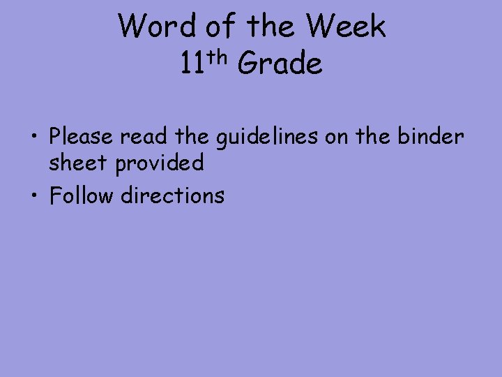 Word of the Week th 11 Grade Please