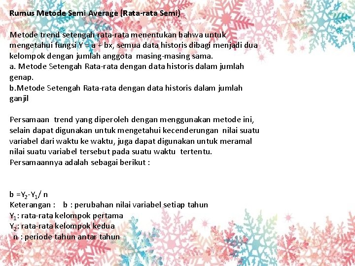 Analisa data berkala dengan metode semi everange Pengertian