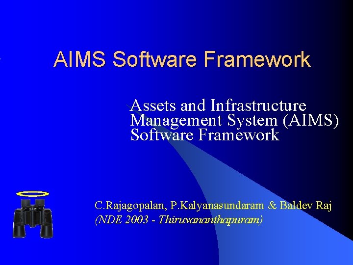 AIMS Software Framework Assets and Infrastructure Management System