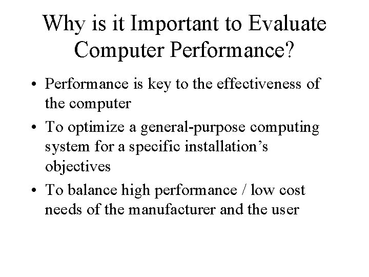 Computer Performance CS 350 Term ProjectSpring 2001 Elizabeth