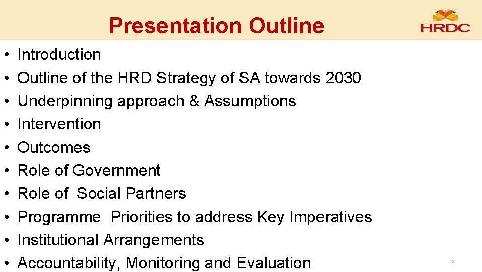 HRD Strategy Towards 2030 Presentation Outline Introduction Outline