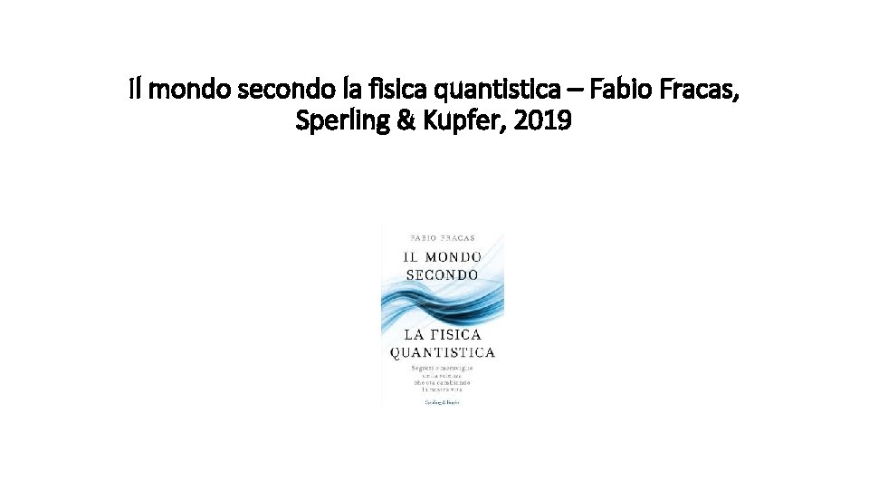 Qualche suggerimento di lettura Tullio Basaglia Scientific Information