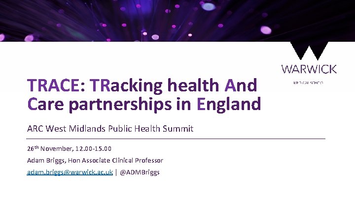 TRACE TRacking health And Care partnerships in England