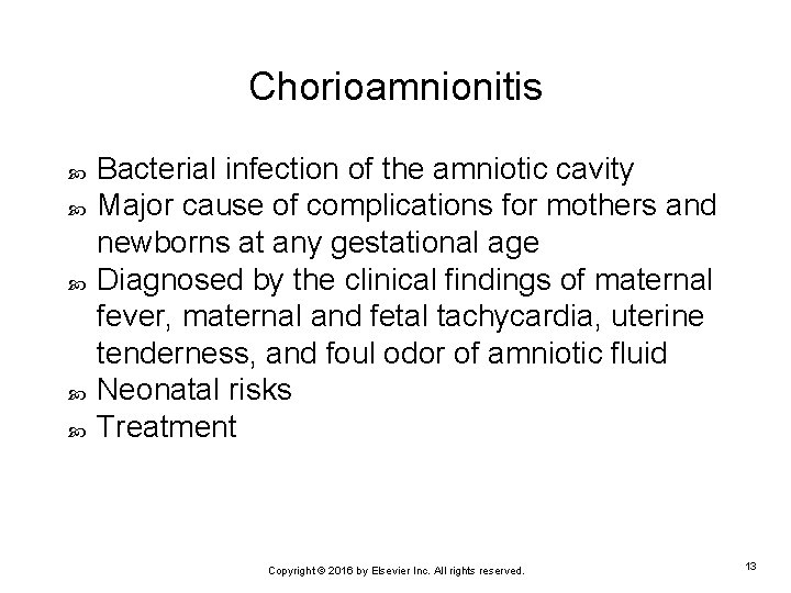 Chapter 32 Labor and Birth Complications Copyright 2016