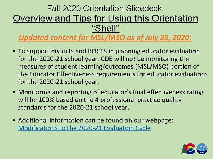 Fall 2020 Orientation Slidedeck Overview and Tips for