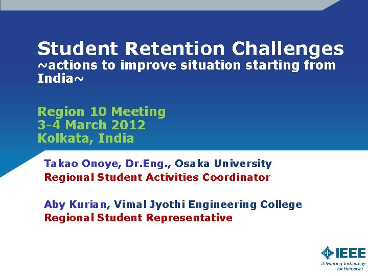 Student Retention Challenges actions to improve situation starting