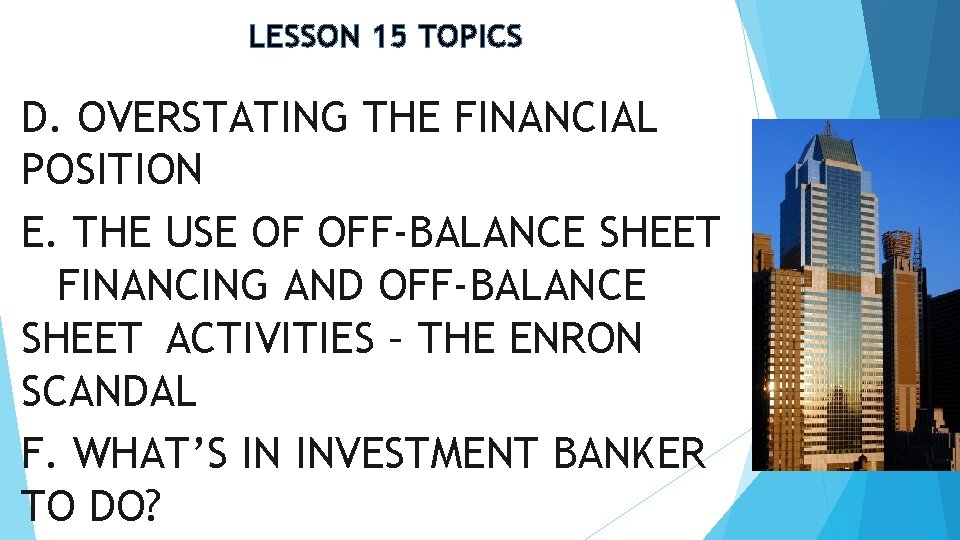 INVESTMENT BANKING LESSON 15 SEEING HOW SOME COMPANIES