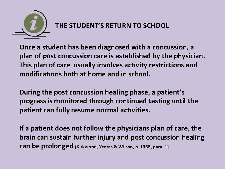 CONCUSSION MANAGEMENT IN THE SCHOOL SETTING By Lisa