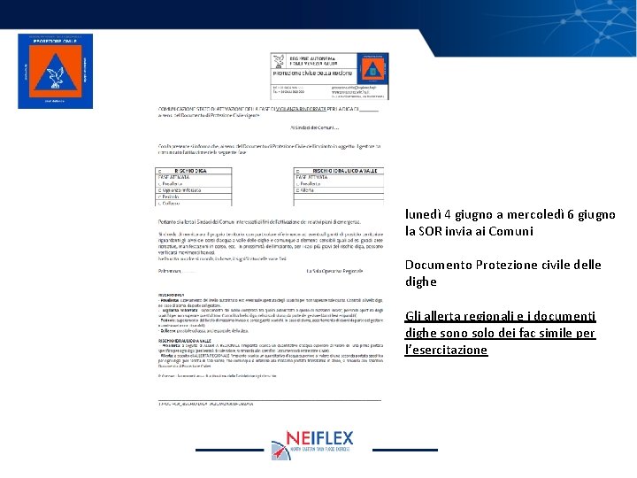 NEIFLEX NORTH EASTERN ITALY FLOOD EXERCISE UN PROGETTO