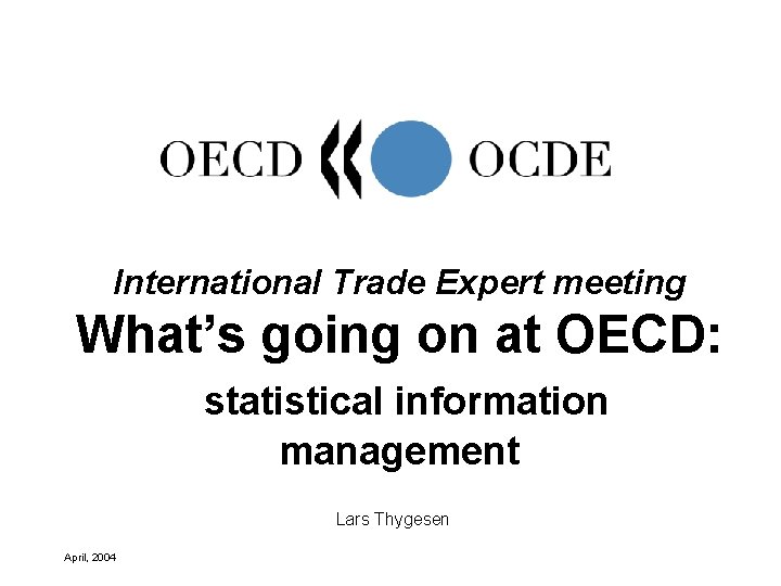 International Trade Expert meeting Whats going on at