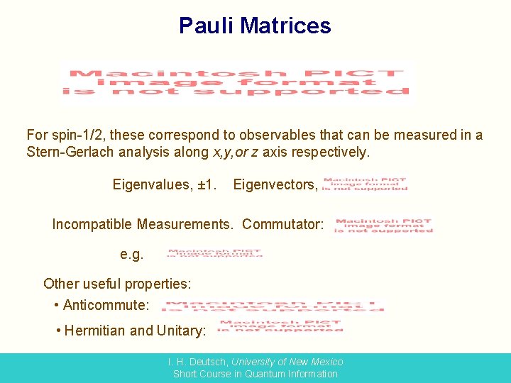 Short Course in Quantum Information Lecture 4 Qubits