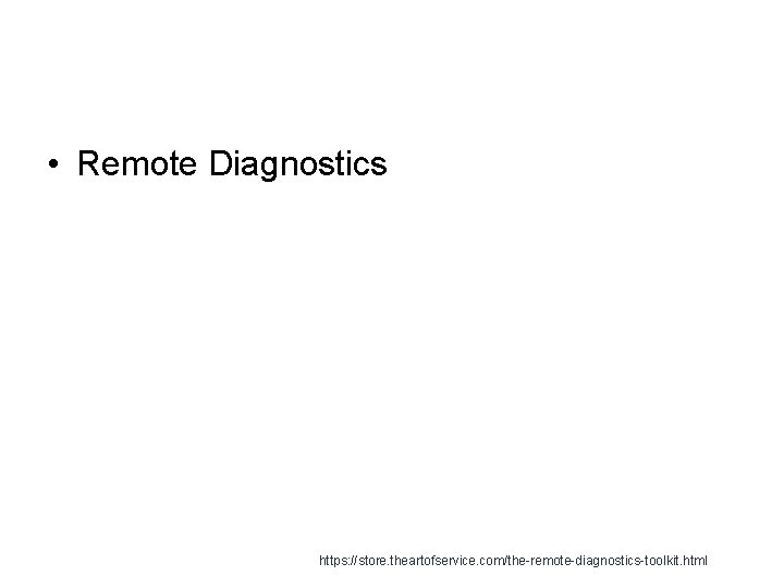 Remote Diagnostics https store theartofservice ...