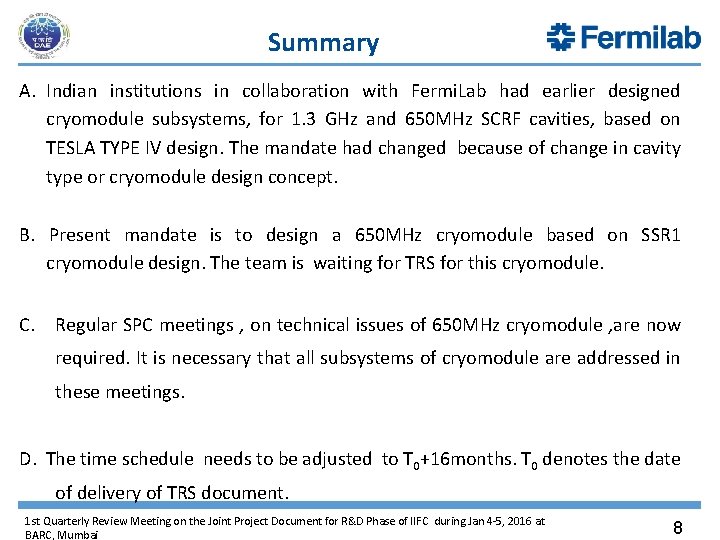 Indian Institutions and Fermilab Collaboration Design of 650