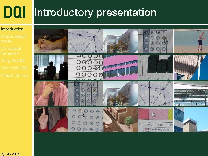Introductory presentation Introduction What is design quality Conceptual
