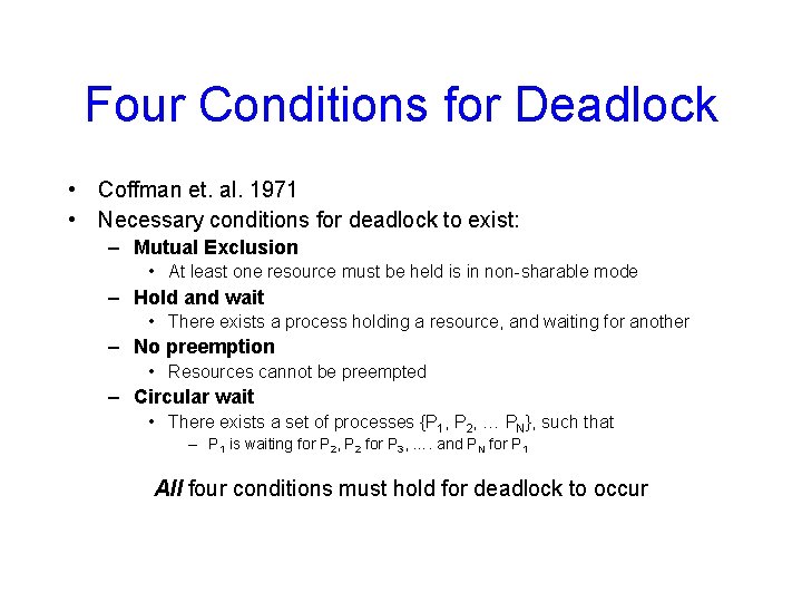 Deadlocks System Model There are nonshared computer resources