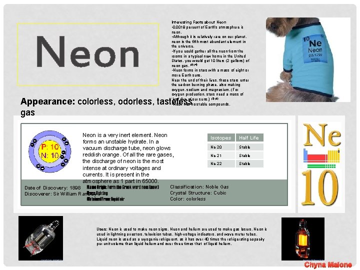 Neon Interesting Facts about Neon 0 0018 percent