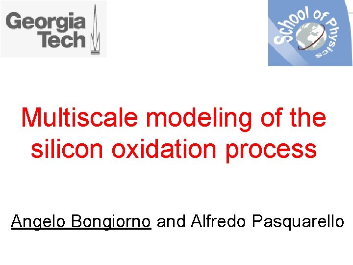 Multiscale modeling of the silicon oxidation process Angelo