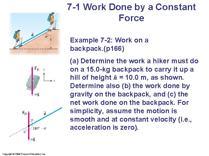 Lecture 4 Work Energy Copyright 2009 Pearson Education