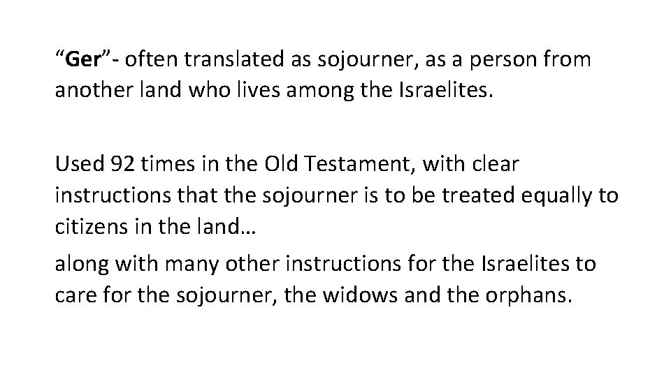 Ger often translated as sojourner as a person