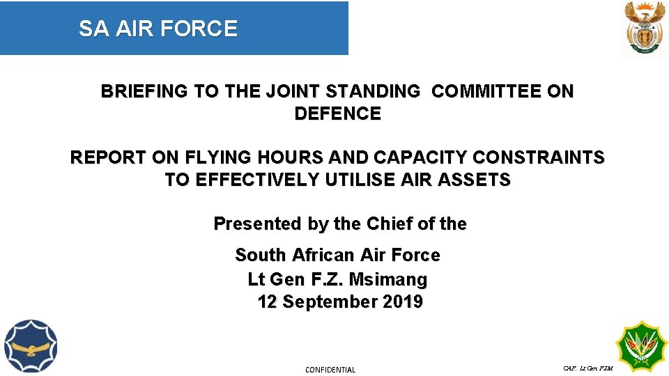 SA AIR FORCE BRIEFING TO THE JOINT STANDING