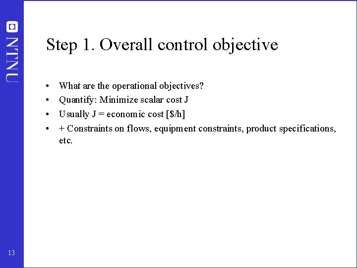 Plantwide control Towards a systematic procedure Sigurd Skogestad