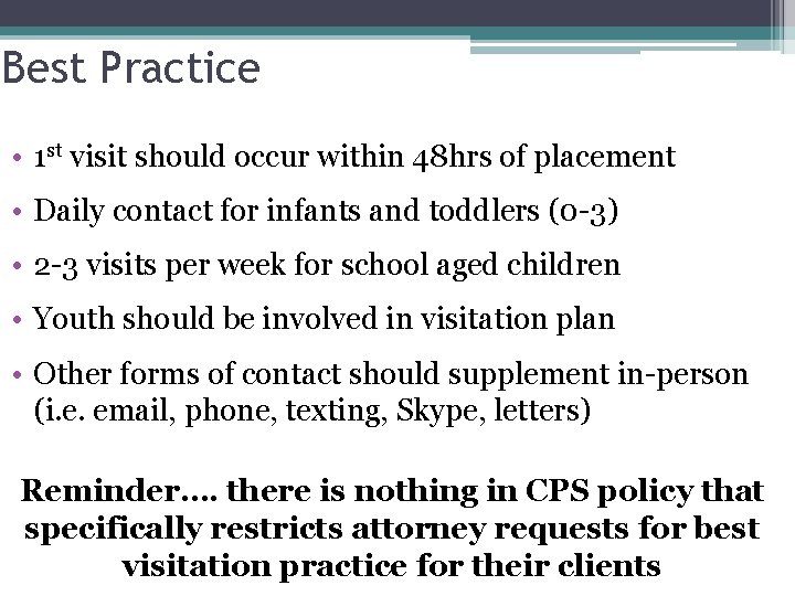 CPS Visitation Policy Best Practice Recent Policy Changes