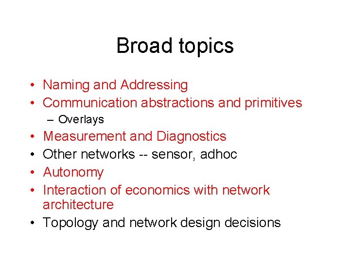 To NC workshop Next generation architecture H Balakrishnan