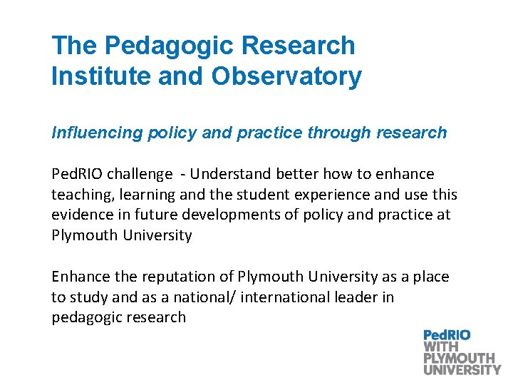 PEDRIO The Pedagogic Research Institute and Observatory 5